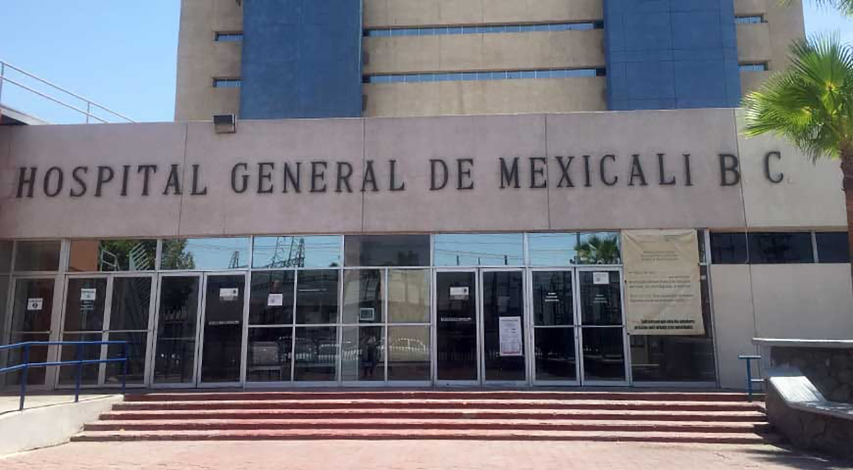 Hospital General de Mexicali emite medidas extra de seguridad ante ...