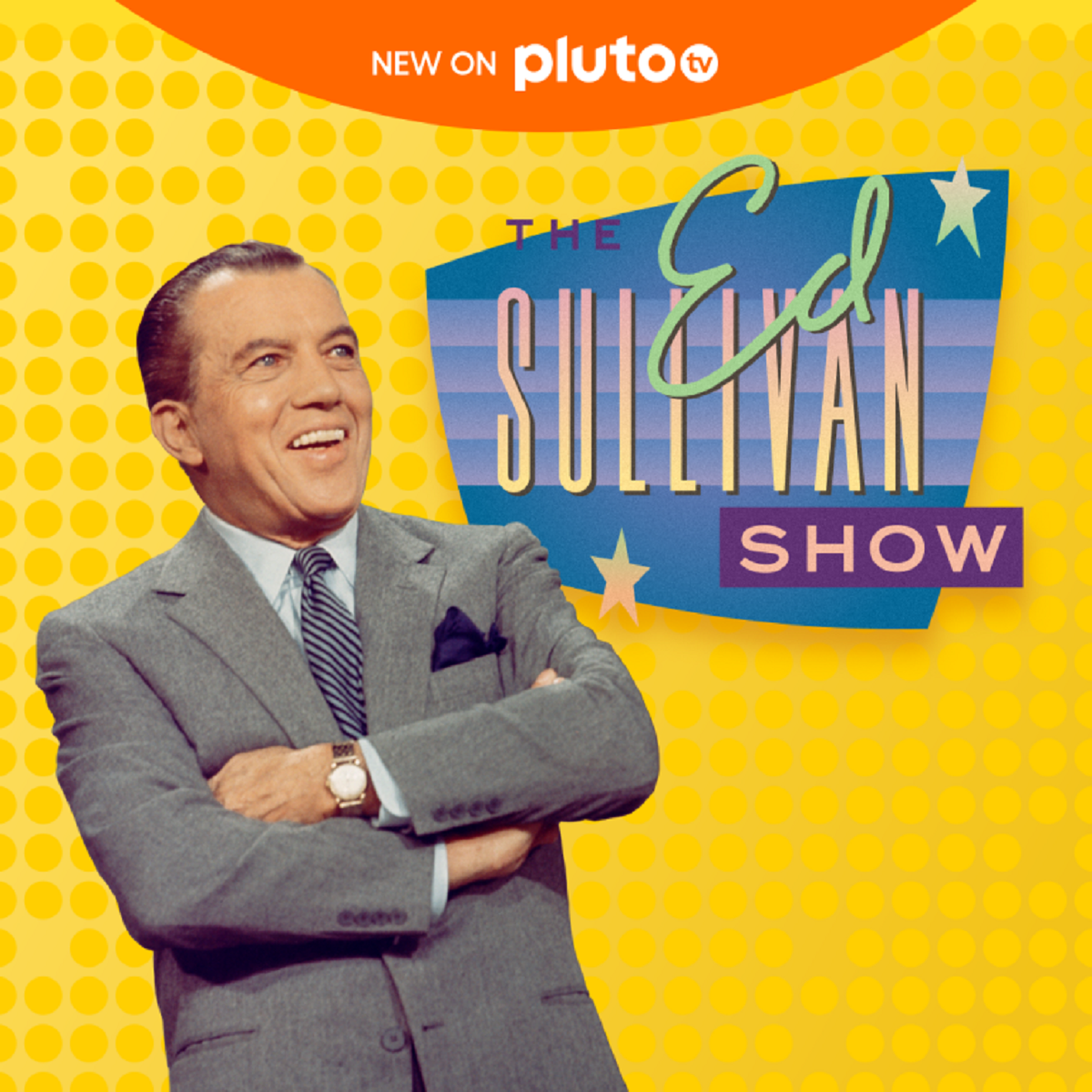 THE ED SULLIVAN SHOW LAUNCHES EXCLUSIVE CHANNEL ON PLUTO TV - The Baja Post
